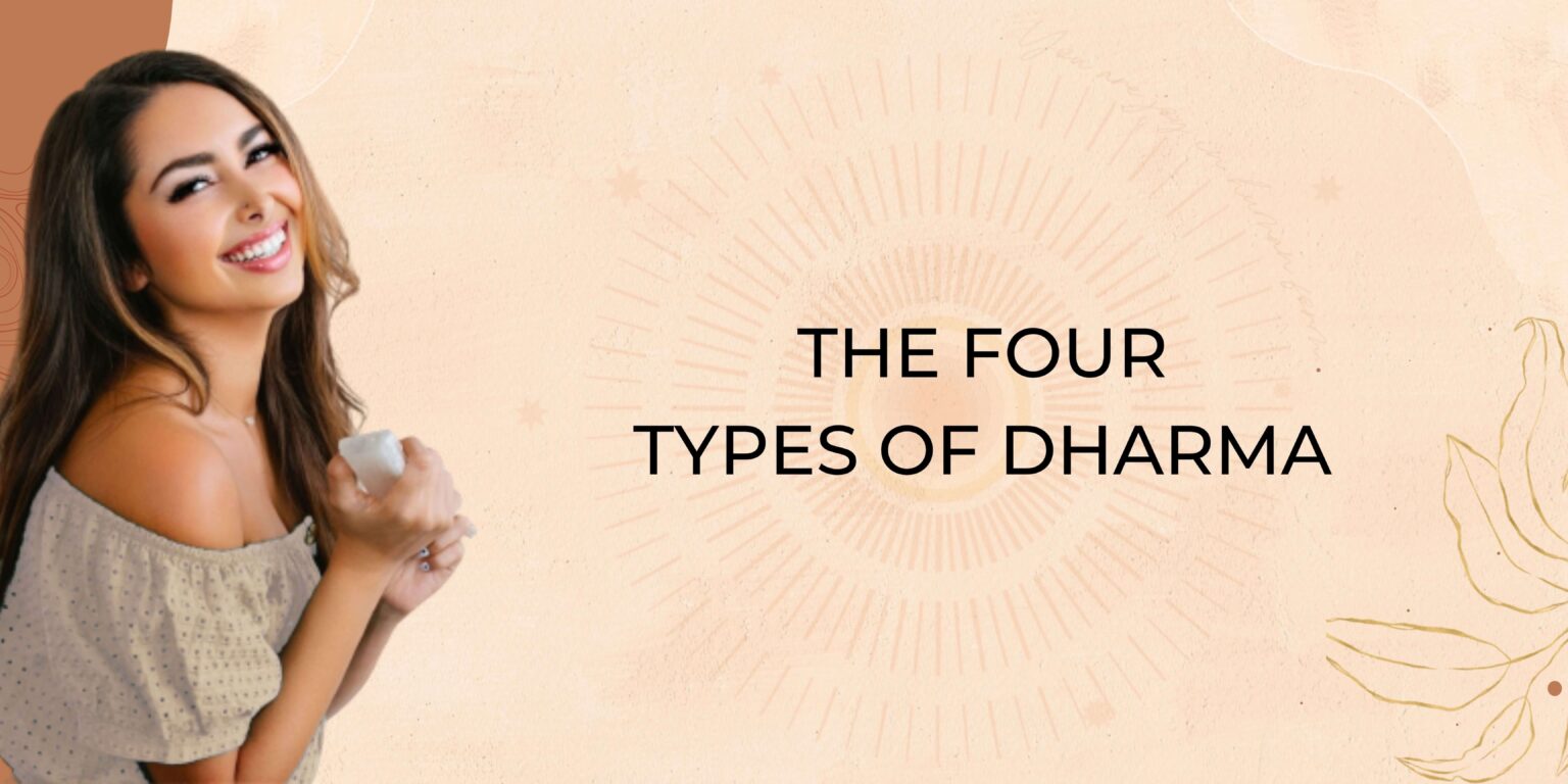 The Four Types of Dharma - Sahara Rose