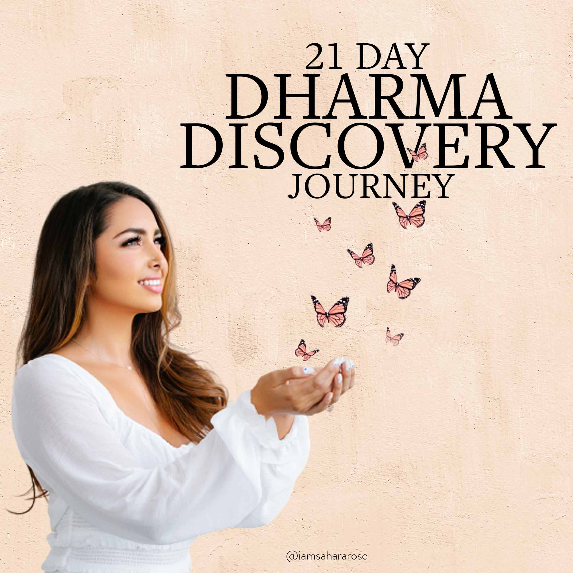 Sahara Rose | Discover Your Dharma